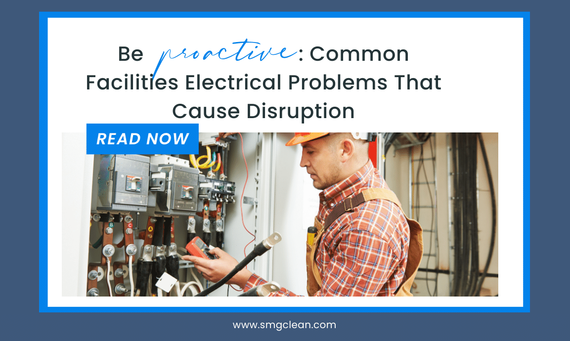 Common Facilities Electrical Problems That Cause Disruption