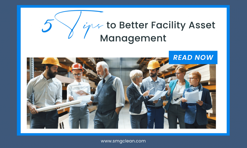 5 Tips to Better Facility Asset Management
