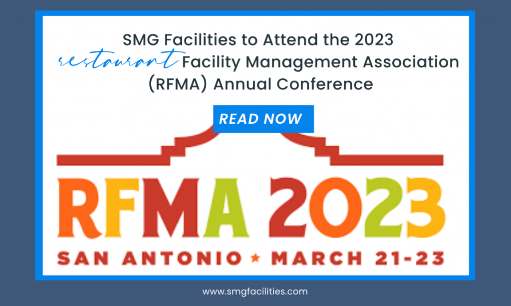 SMG FACILITIES TO ATTEND THE 2023 RESTAURANT FACILITY MANAGEMENT ...