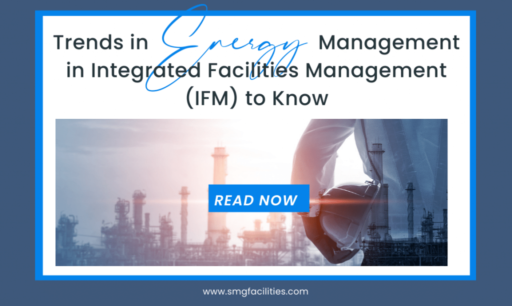 Trends in Energy Management in Integrated Facilities Management (IFM ...
